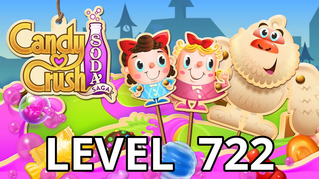 Candy Crush Soda Saga Level 722 Tips - AppTipper.com