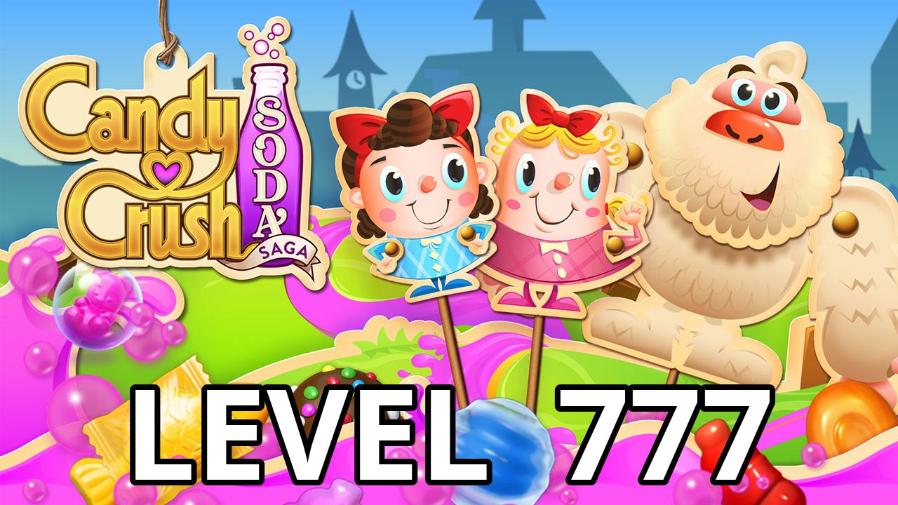 Candy Crush Soda Saga Level 777 Tips - AppTipper.com