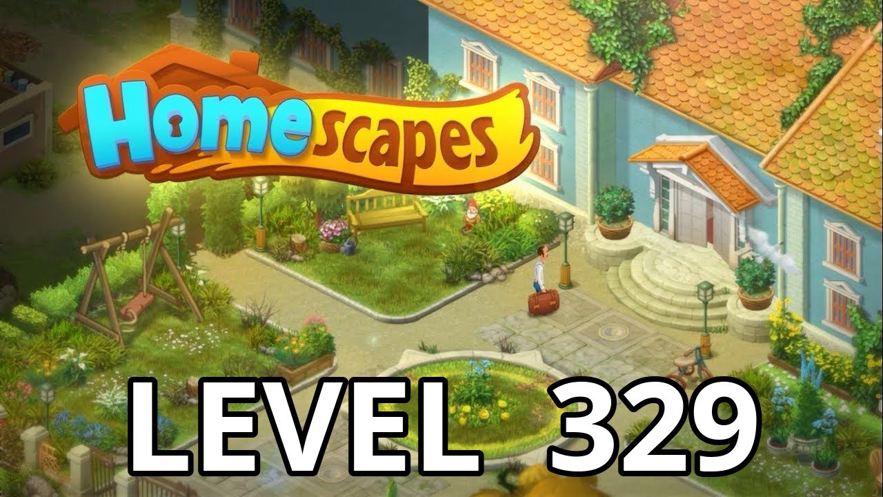 Homescapes Level 329 Tips - AppTipper.com