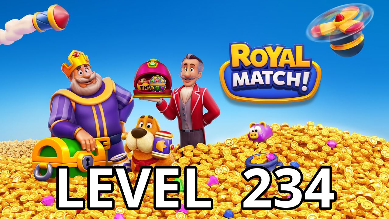 Royal Match Level 234 Tips - AppTipper.com