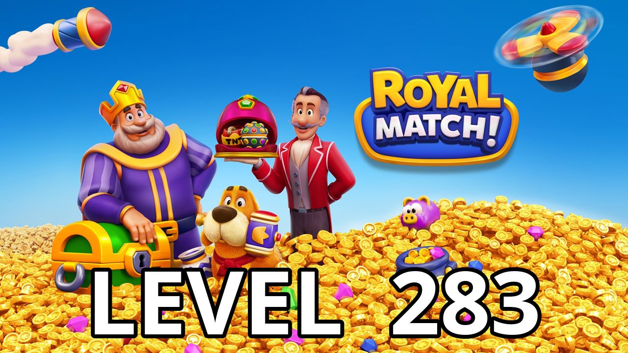 Royal Match Level 283 Tips - AppTipper.com